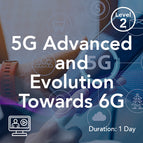 5G Advanced and Evolution Towards 6G – Wray Castle
